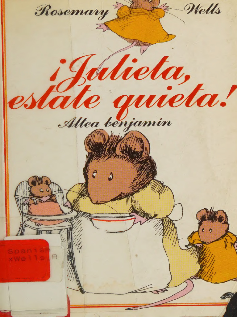 Julieta, Estate Quieta - Noisy Nora - Texto e Ilustraciones de Rosemary ...