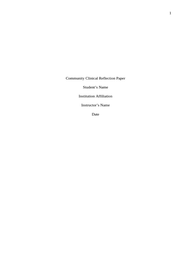 Community Clinical Reflection Paper | PDF | Chronic Condition ...