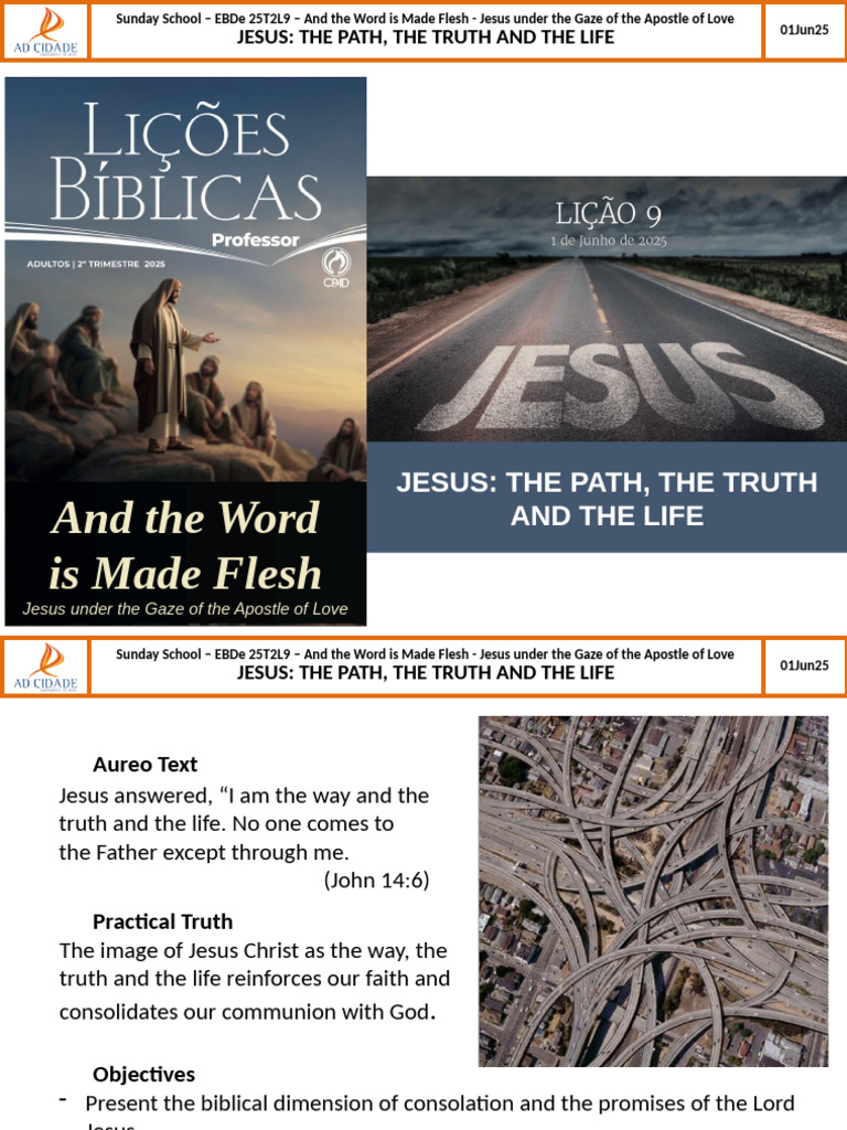 Ebde 25t2l9 - and The Word Is Made Flesh - Jesus - The Path, The Truth ...