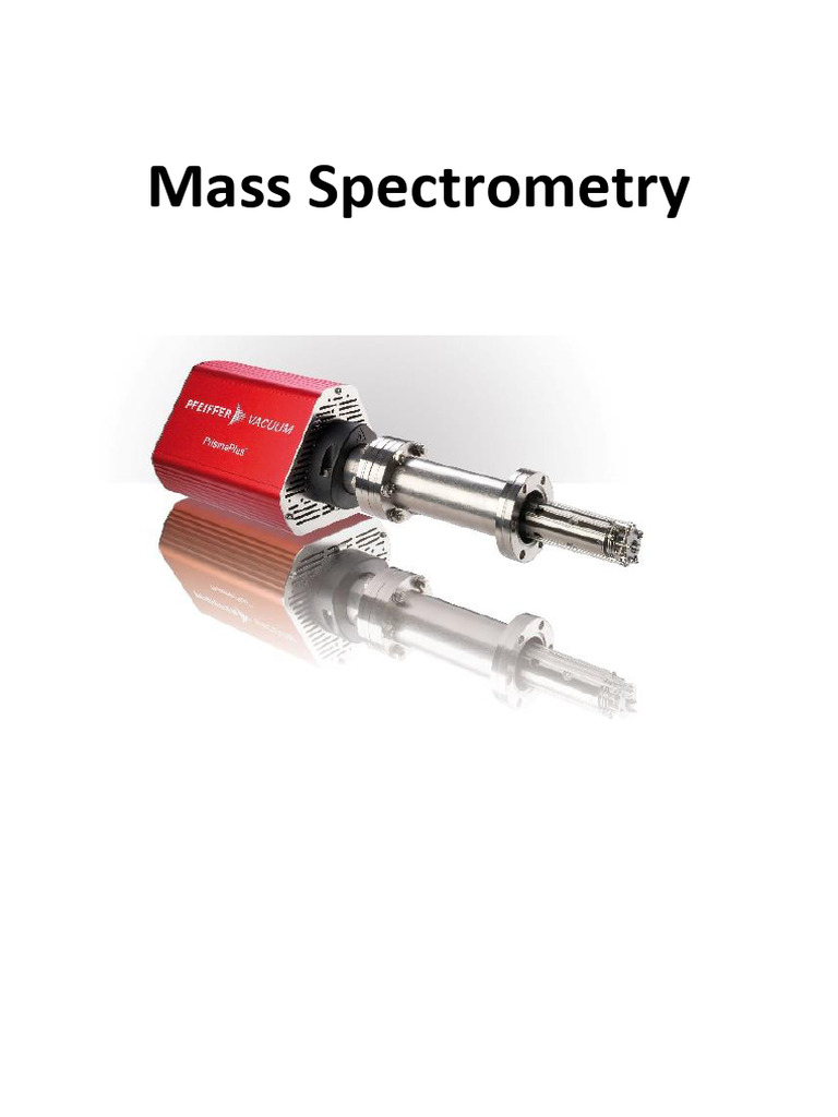 M7 Mass Spectrometry Englisch V4 | PDF | Mass Spectrometry | Ionization