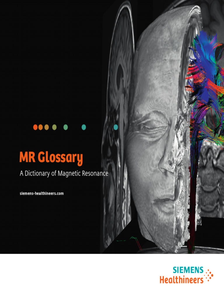 Siemens Healthineers Mr Basics MR Glossary 2024 MR 00000G.640.05.01.02 ...
