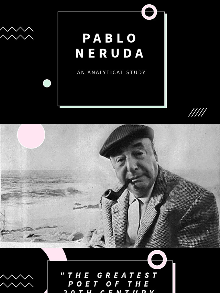 Analyzing Pablo Neruda's Iconic Poems | PDF | Poetry