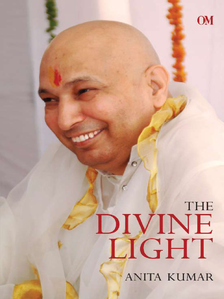 The Divine Light by Anita Kumar | PDF | Guru | Faith