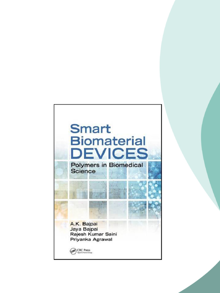 Smart Biomaterial Devices Polymers in Biomedical Sciences 1st Edition A ...