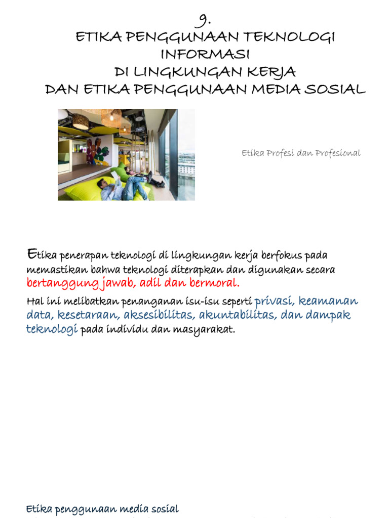 Etika Penggunaan Teknologi Informasi Di Lingkungan Kerja Dan Etika Penggunaan Media Sosial | PDF