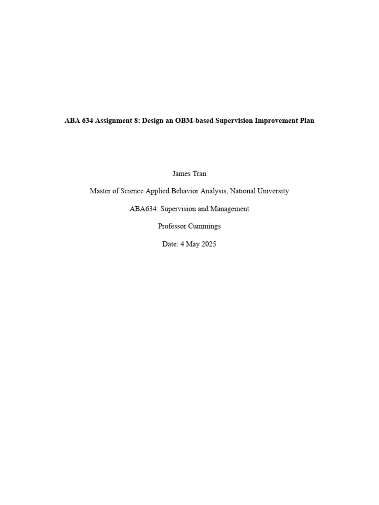 ABA 634 Assignment 8 - Design An OBM-based Supervision Improvement Plan ...