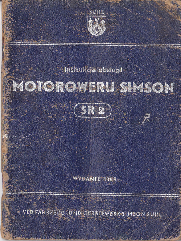 Instrukcja Obsługi Motoroweru Simson Sr2 Wyd. 1958 - J. Polski | PDF