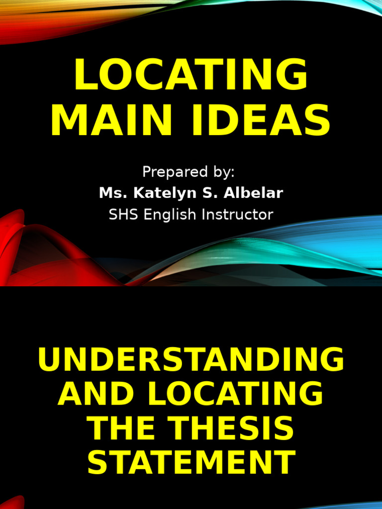 Module 2 Locating Main Ideas | PDF | Essays | Thesis