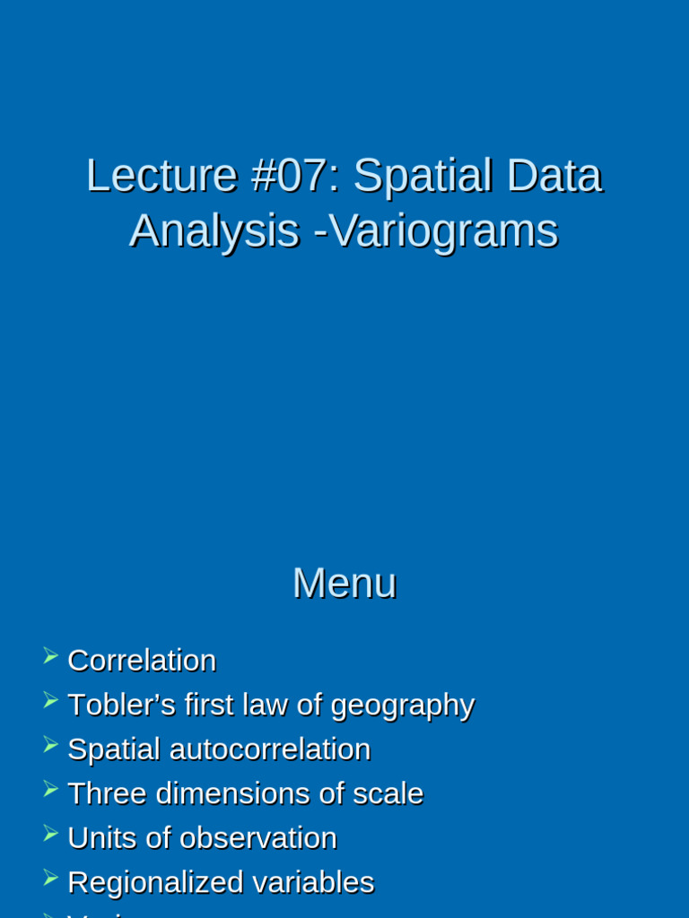 Lecture#07 Spatial Data Analyis Variogram 01 | PDF | Spatial Analysis | Autocorrelation