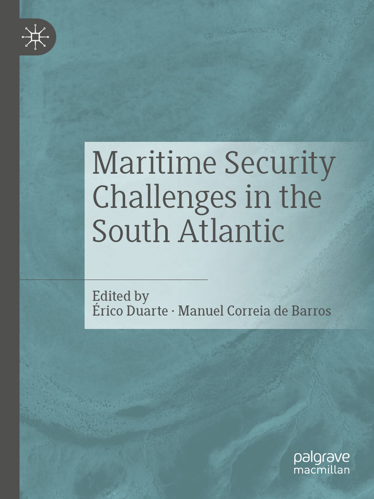 Duarte & Correa, Maritime Security Challenges in the South Atlantic ...