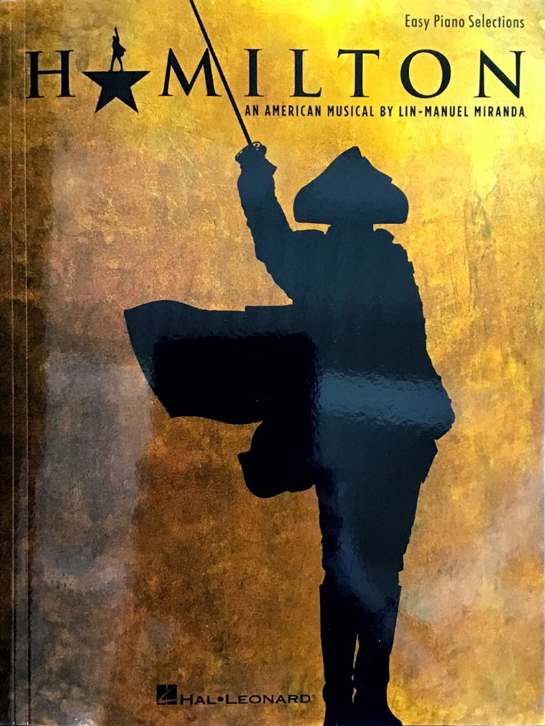 Easy Piano Selections from Hamilton | PDF | Hamilton (Musical ...