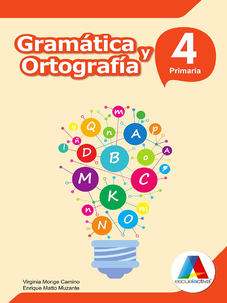 Escuela Activa 4to Grado - Gramática y Ortografía | PDF