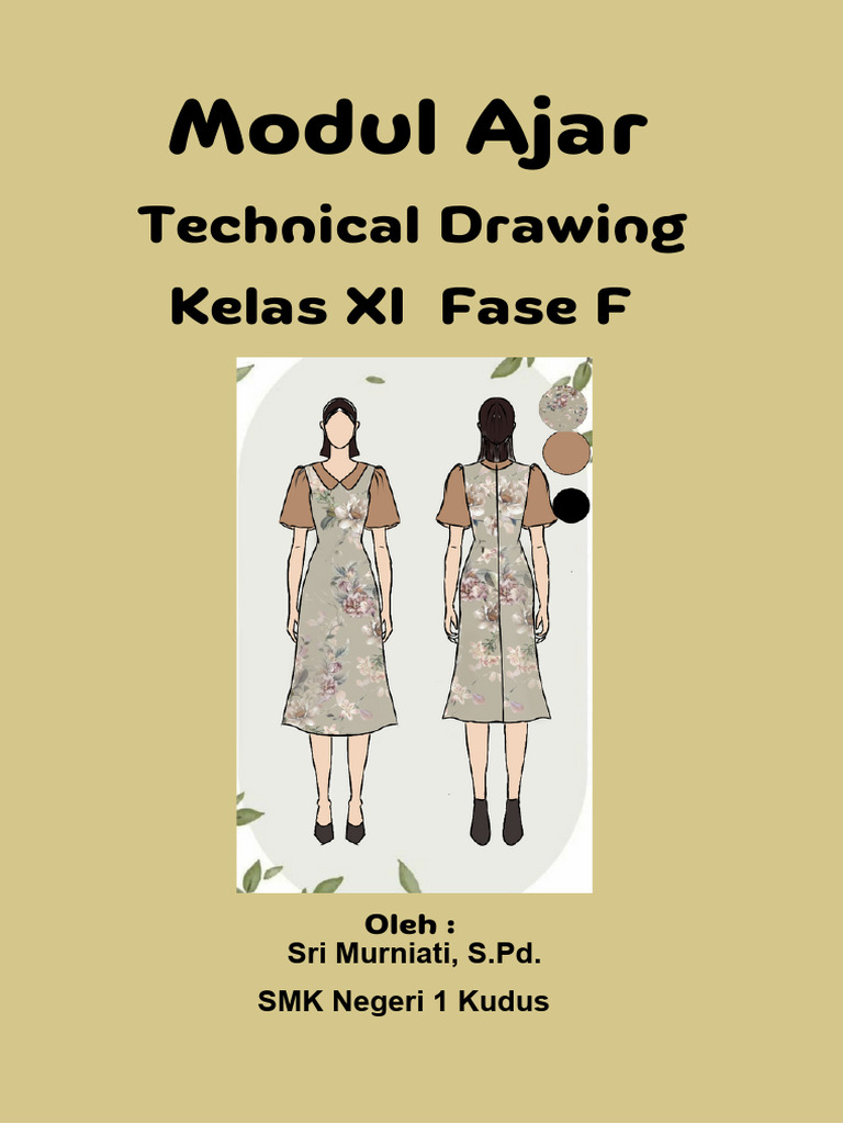 Modul Ajar Desain Dan Produksi Busana - Modul Ajar Tecnical Drawing - Fase F | PDF
