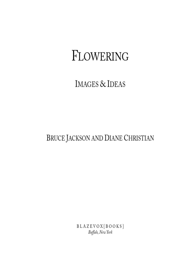 Flowering: Images by Bruce Jackson | PDF