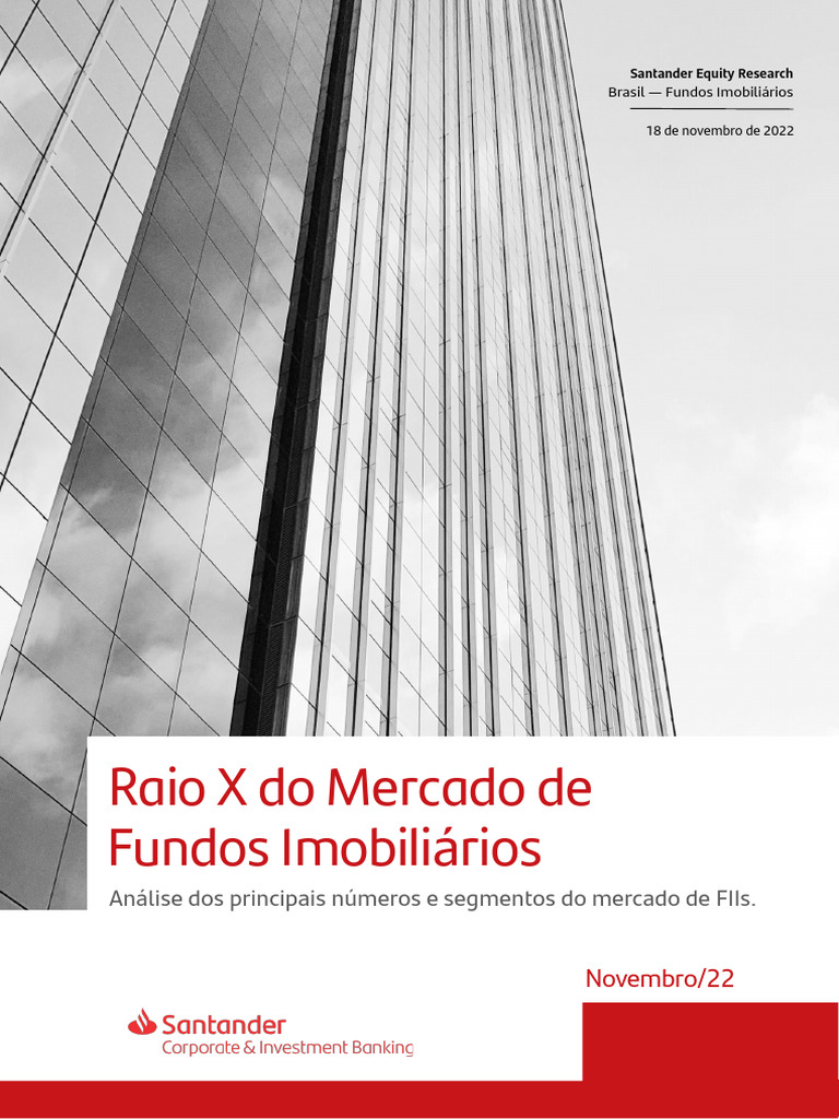 Relat Rio Raio X Do Mercado Fundos Imobili Rios Santander 1669060436 | PDF | Fundo de ...