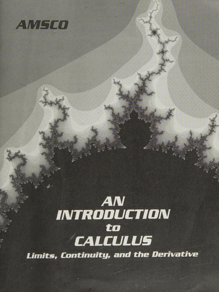 An Introduction To Calculus - Limits, Continuity, and The - Ann X. Gantert, Howard Brenner | PDF ...