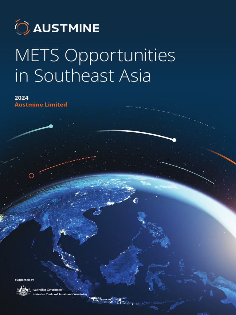 Austmine - METS Opportunities in Southeast Asia | PDF | Mining | Southeast Asia