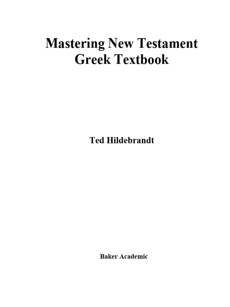 New Testament Greek Mastery Guide | PDF | Grammatical Gender ...