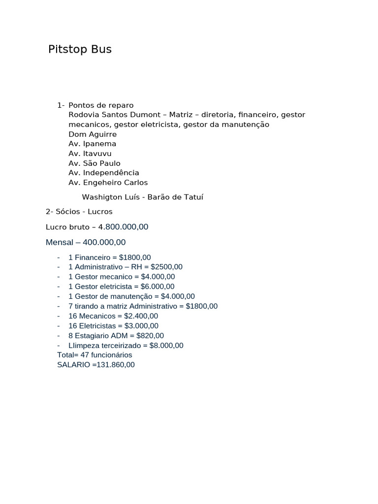 Pitstop Bus: .800.000,00 Mensal - 400.000,00 | PDF
