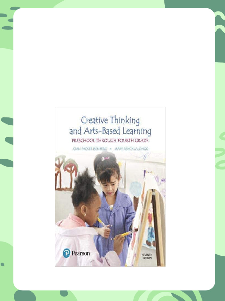 (Ebook PDF) Creative Thinking and Arts-Based Learning: Preschool ...