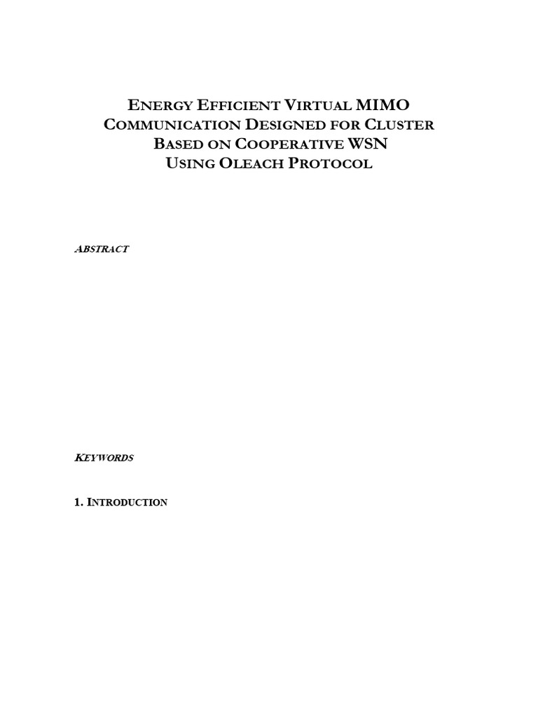 Energy Efficient Virtual MIMO Communication Designed for Cluster based on Cooperative WSN using ...