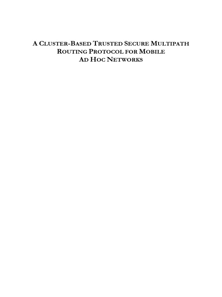 A Cluster-Based Trusted Secure Multipath Routing Protocol For Mobile Ad Hoc Networks | PDF ...