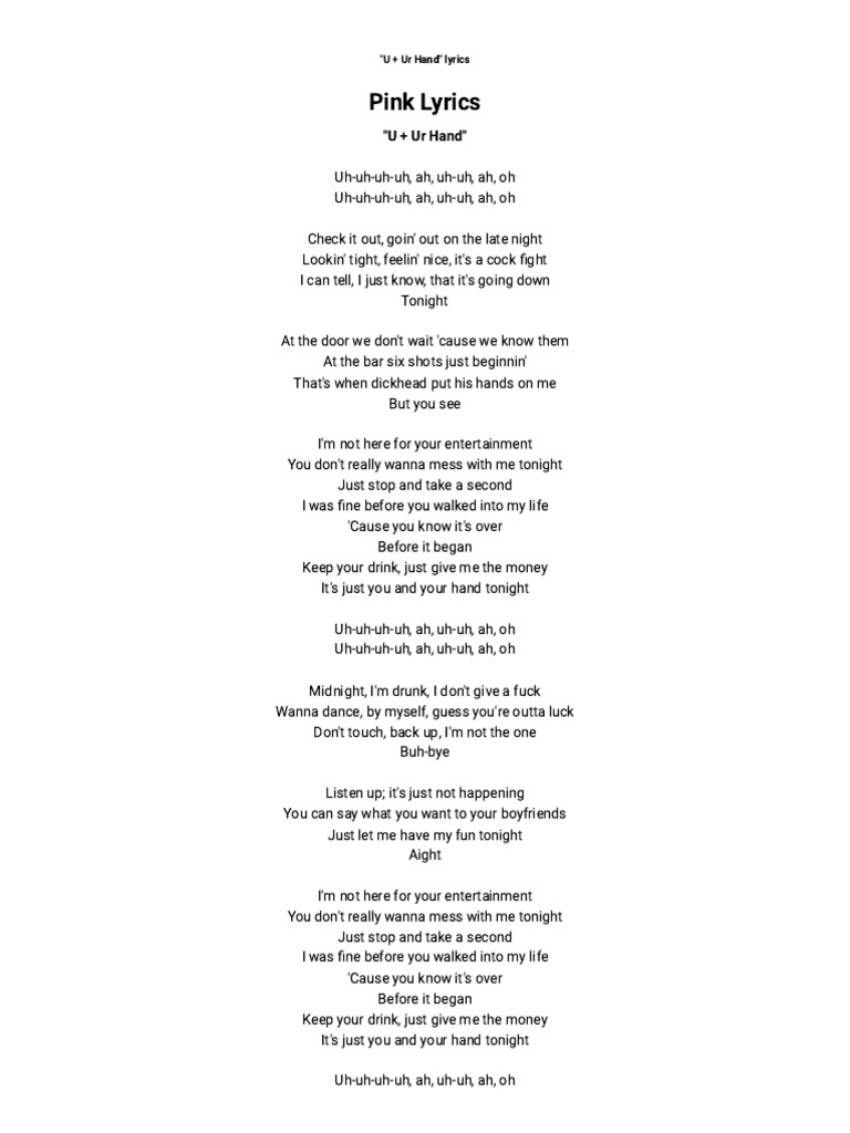 Pink - U + Ur Hand Lyrics | PDF | Recorded Music | Sound Recording