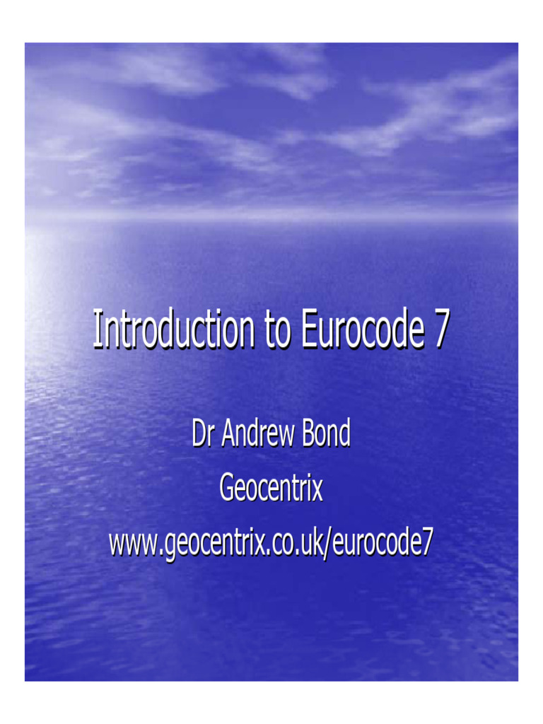 Introduction To Eurocode 7 | PDF | Geotechnical Engineering | Specification (Technical Standard)