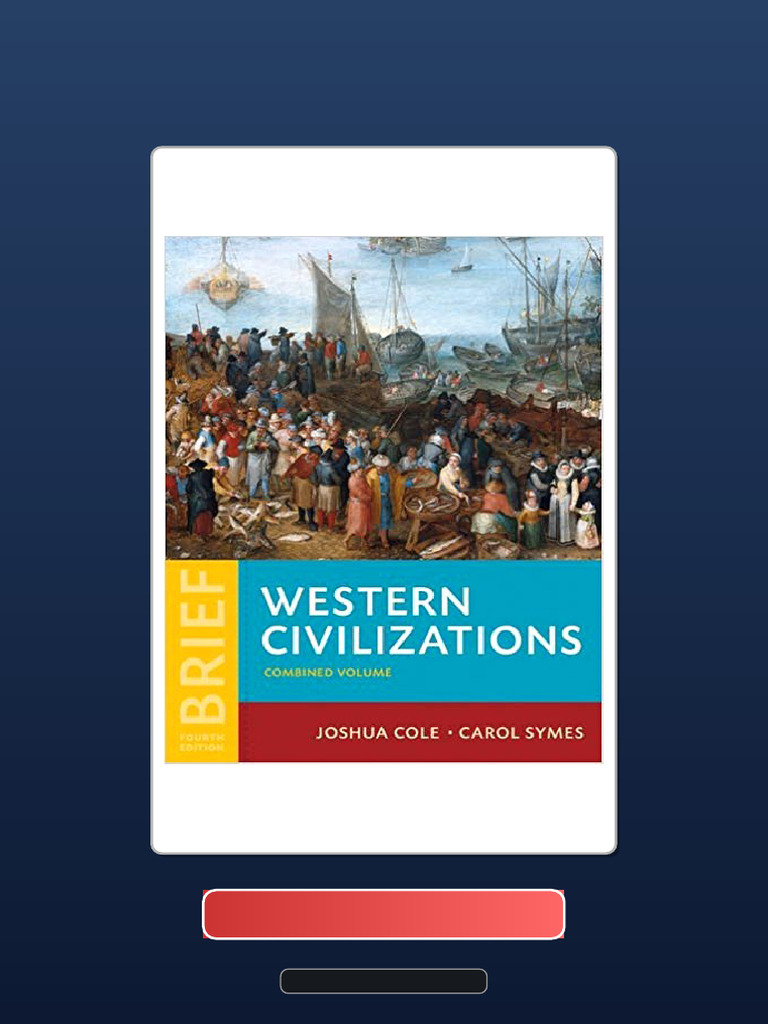 Full Chapter of Western Civilizations Their History Their Culture Brief ...