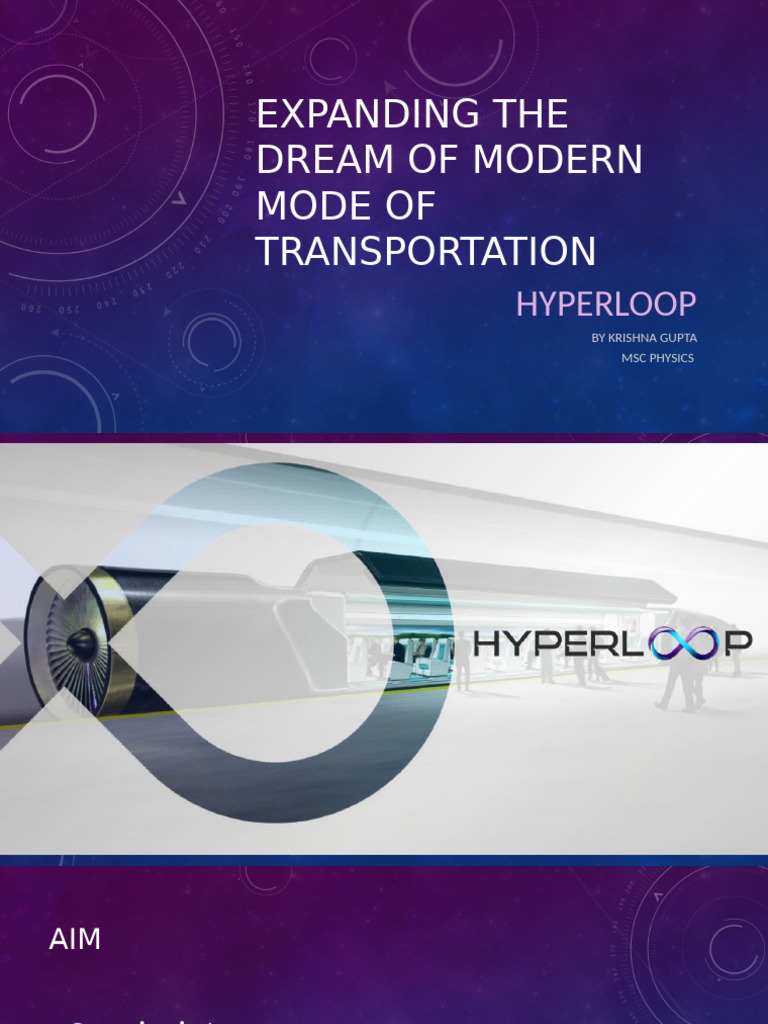 Expanding The Dream of Modern Mode of Transportation | PDF | Hyperloop | Transport