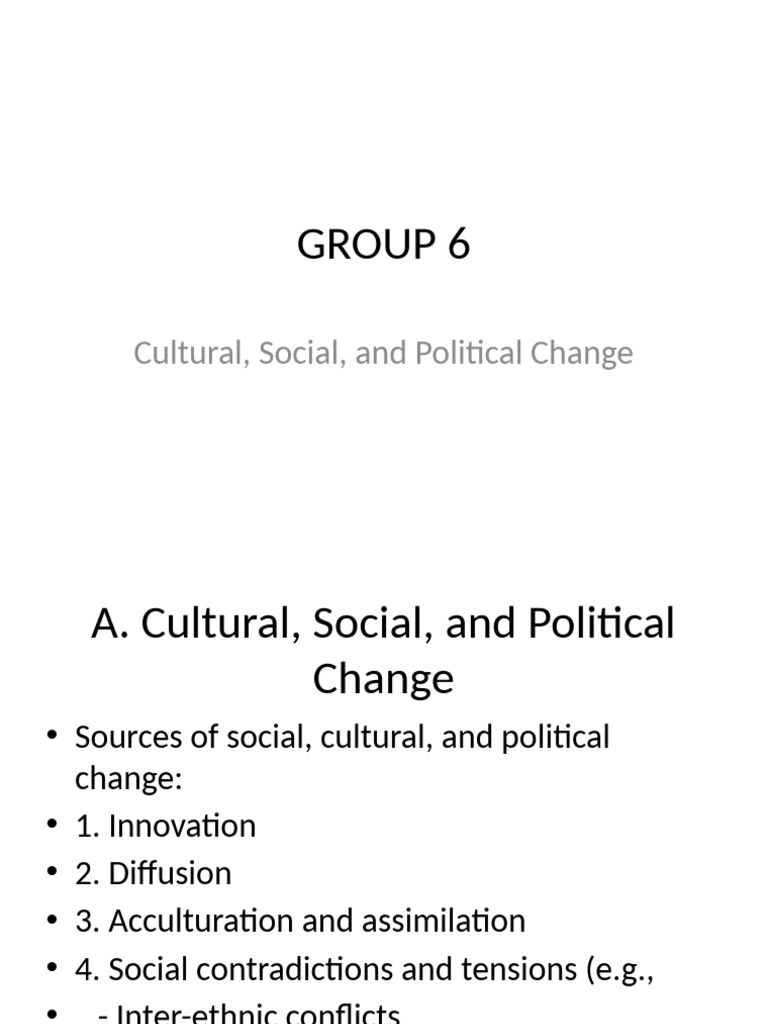 Group6 Cultural Social Political Change | PDF