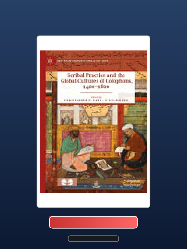 Get Test Bank For Scribal Practice and The Global Culturs of Colophons ...