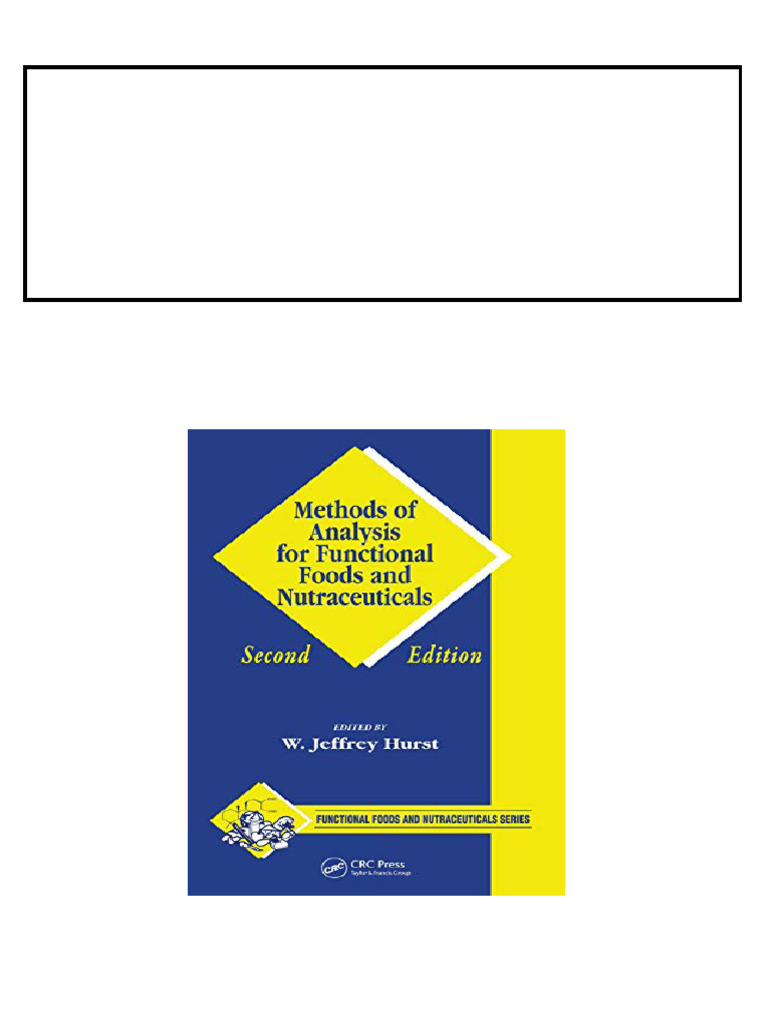 Methods of Analysis for Functional Foods and Nutraceuticals 2nd Edition ...
