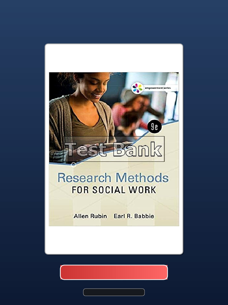 Get Test Bank For Research Methods For Social Work 9th Edition Rubin ...