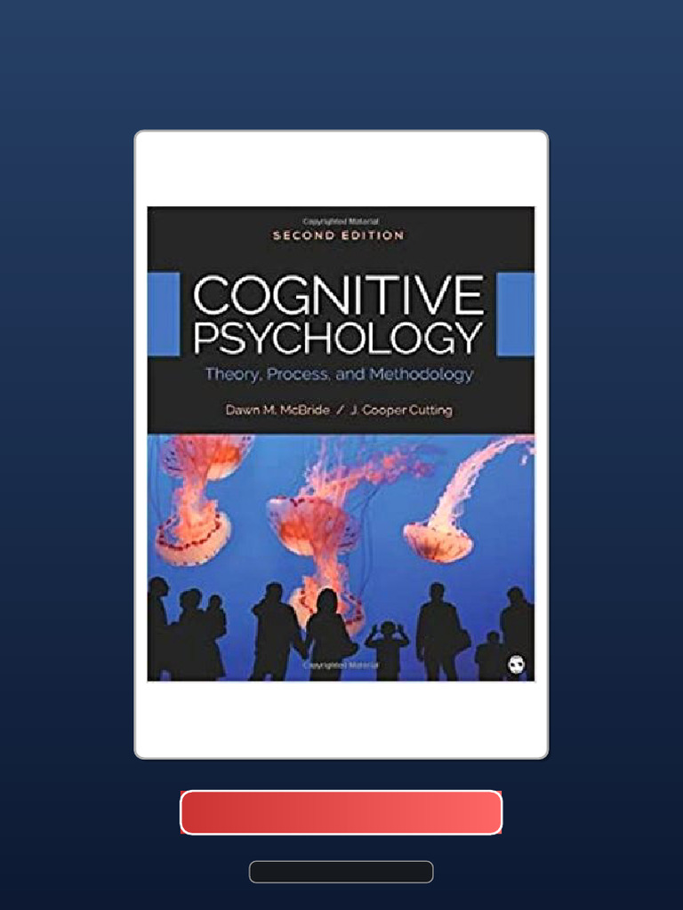 Get Test Bank For Cognitive Psychology Theory Process and Methodology ...