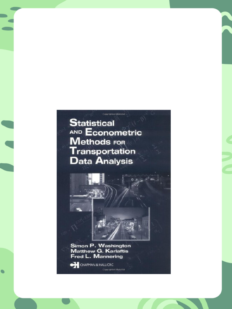 Statistical and Econometric Methods For Transportation Data Analysis 1st Edition Simon P ...