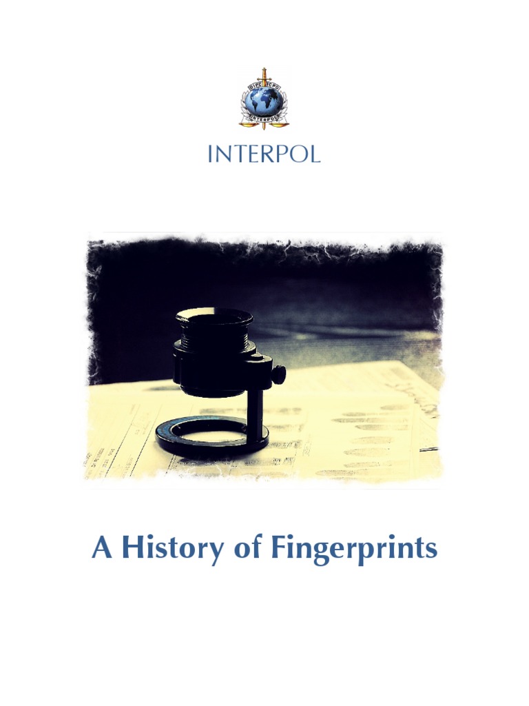 A History of Fingerprints: Interpol | PDF | Francis Galton | Fingerprint