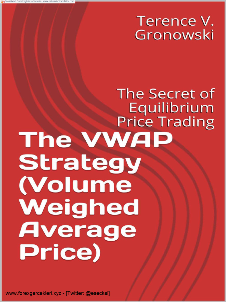VWAP Stratejisi - Terence V. Gronowski (44 Sayfa) - @eseckal | PDF