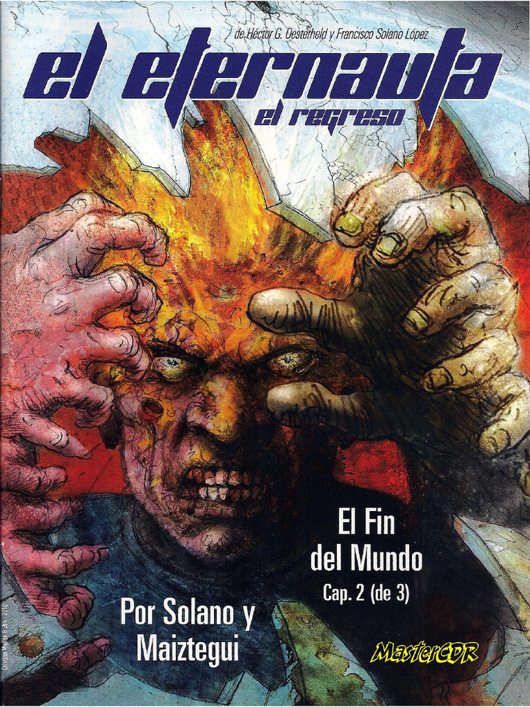 14) El Eternauta - Parte 09 - El Regreso - IV - El Fin Del Mundo 2 - Solano Lopez y Maiztegui | PDF