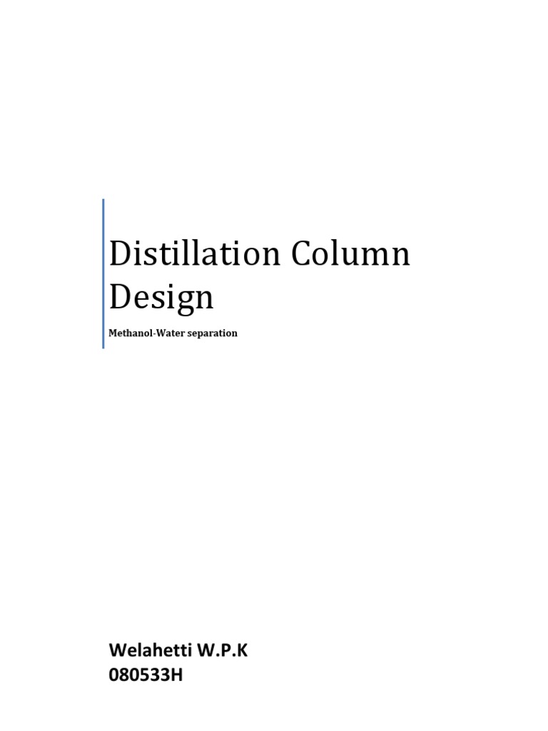 Methanol-Water Distillation Design Guide | PDF | Distillation | Liquids