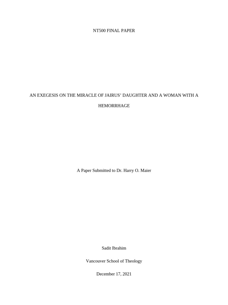 An Exegesis On The Miracles of Jairus' Daughter and The Hemorrhaging ...