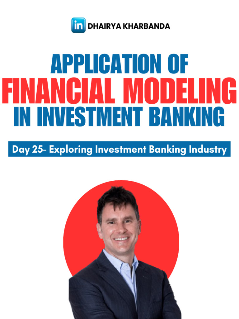 Day 25 Applications of Financial Modeling in IB 1737206241 | PDF