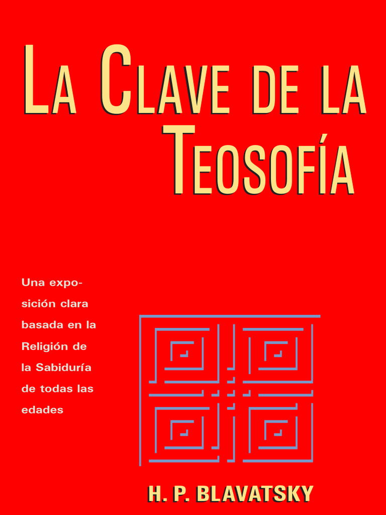 La Clave de La Teosofia | PDF | Teosofía | Verdad