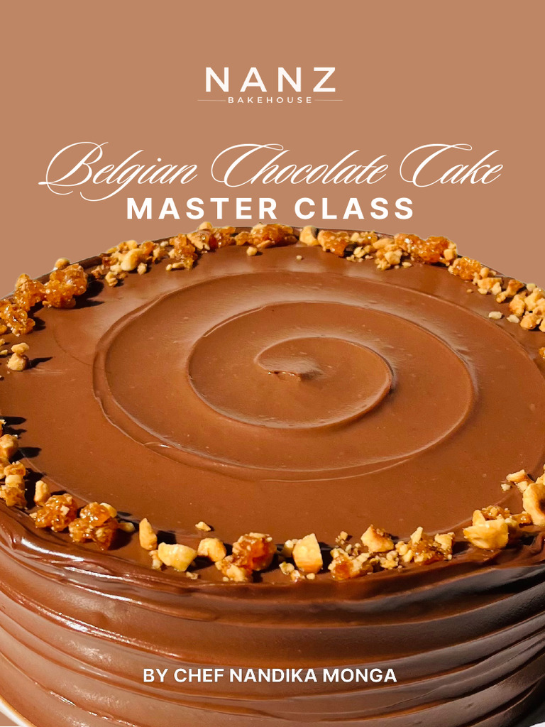 Belgian Chocolate Cake Masterclass Recipe Booklet FINAL PDF | PDF | Cakes | Chocolate