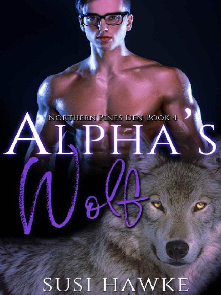 4 - Alpha's Wolf (Susi Hawke) | PDF
