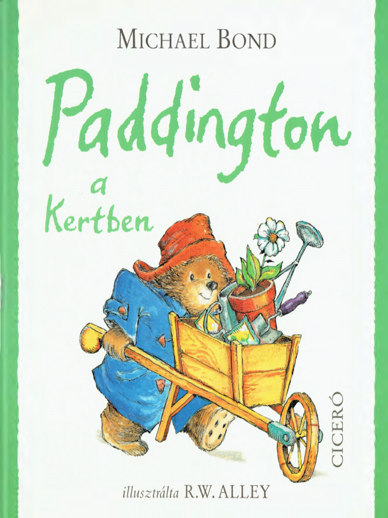 Paddington A Kertben (Michael Bond) (Z-Library) | PDF