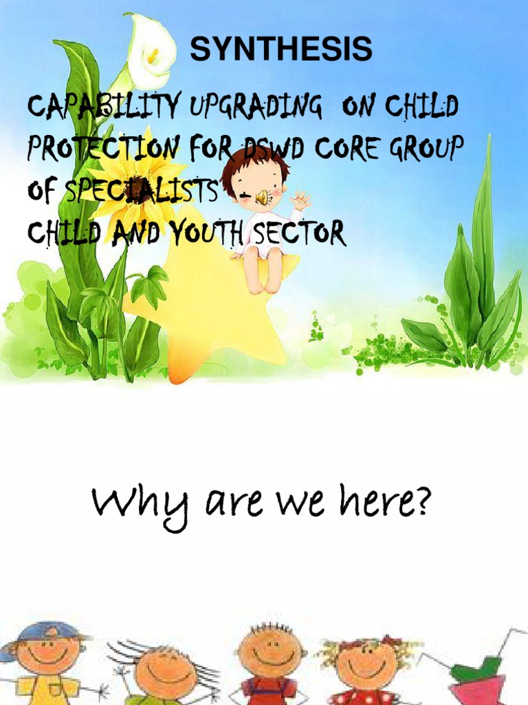 Capability Upgrading On Child Protection For DSWD Core Group of ...