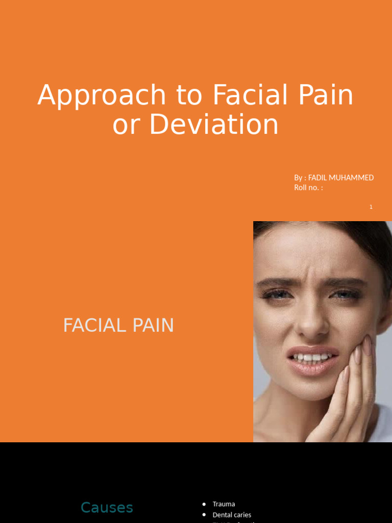 Aproach To Facial Pain or Deviation | PDF | Neurological Disorders | Diseases And Disorders