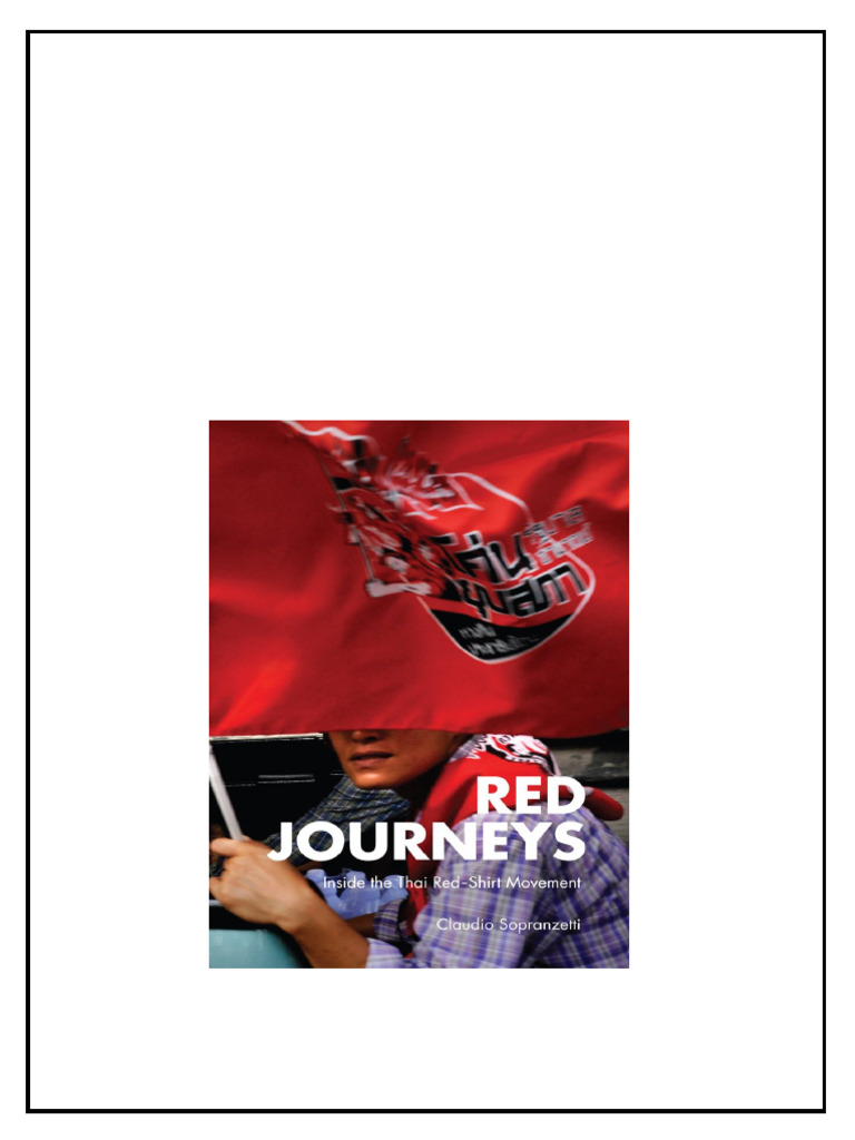 Red Journeys Inside The Thai Red Shirts Movement Claudio Sopranzetti ...