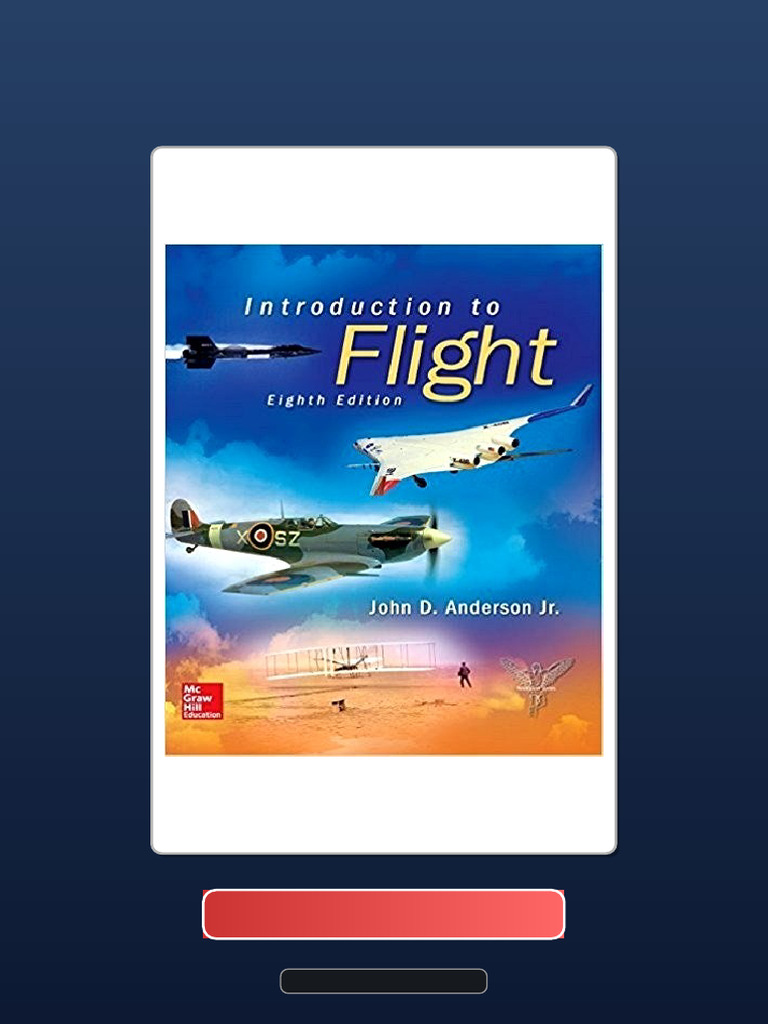 Full Chapter of Introduction To Flight 8th Edition Ebook and TestBank ...